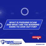 What Is Phishing Scam And What Are The Warning Signs To Look Out For ...