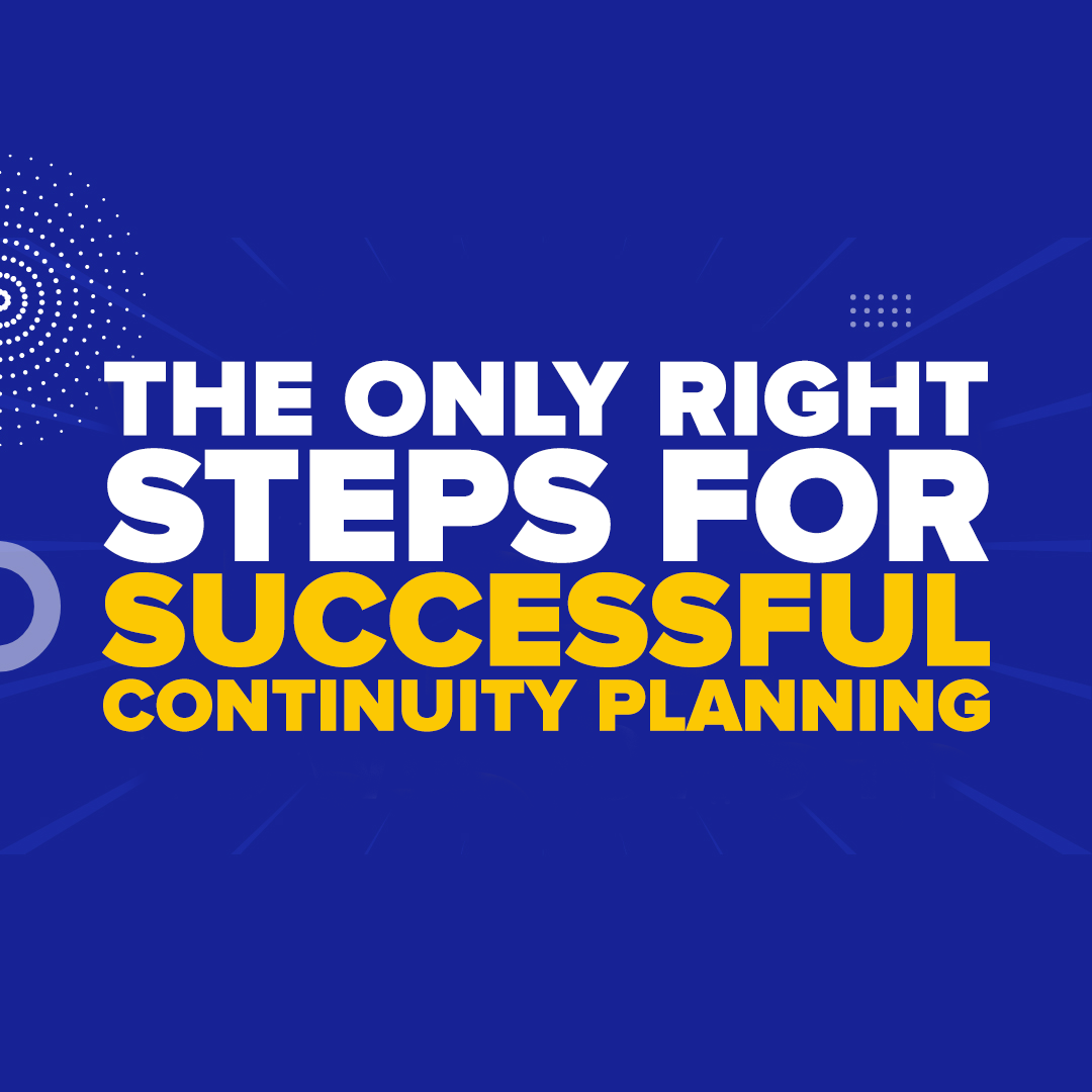 The Only Right Steps for Successful Business Continuity Planning ...