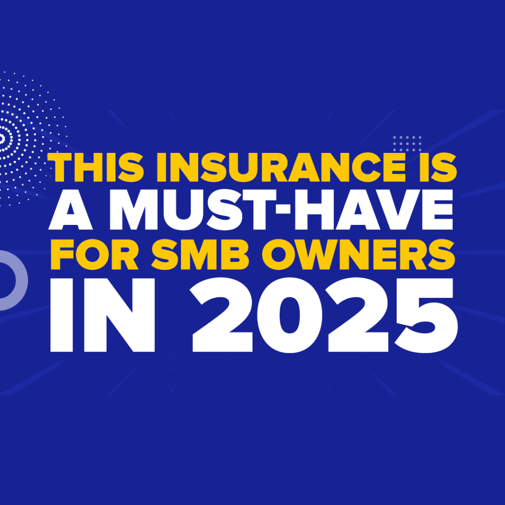 This Insurance Is A MUST-HAVE For SMB Owners In 2025 | MYDWARE IT ...